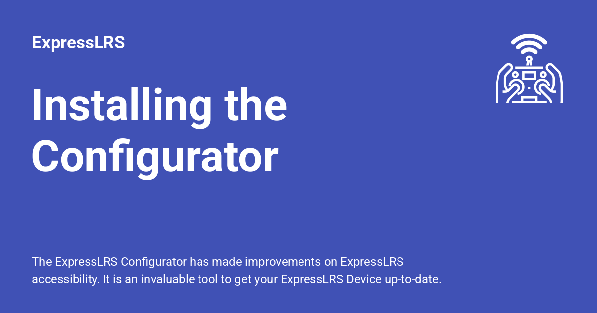 Installing the Configurator - ExpressLRS