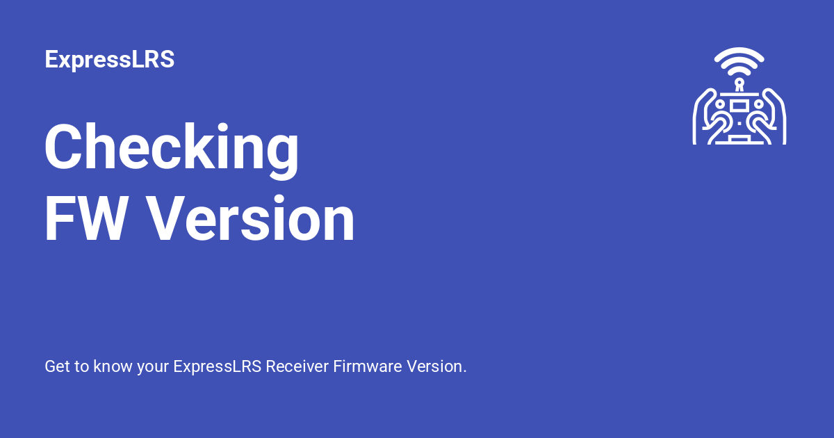 Checking FW Version - ExpressLRS