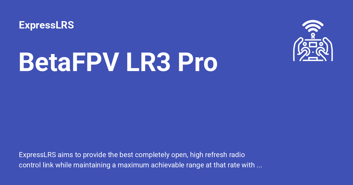 BetaFPV LR3 Pro - ExpressLRS
