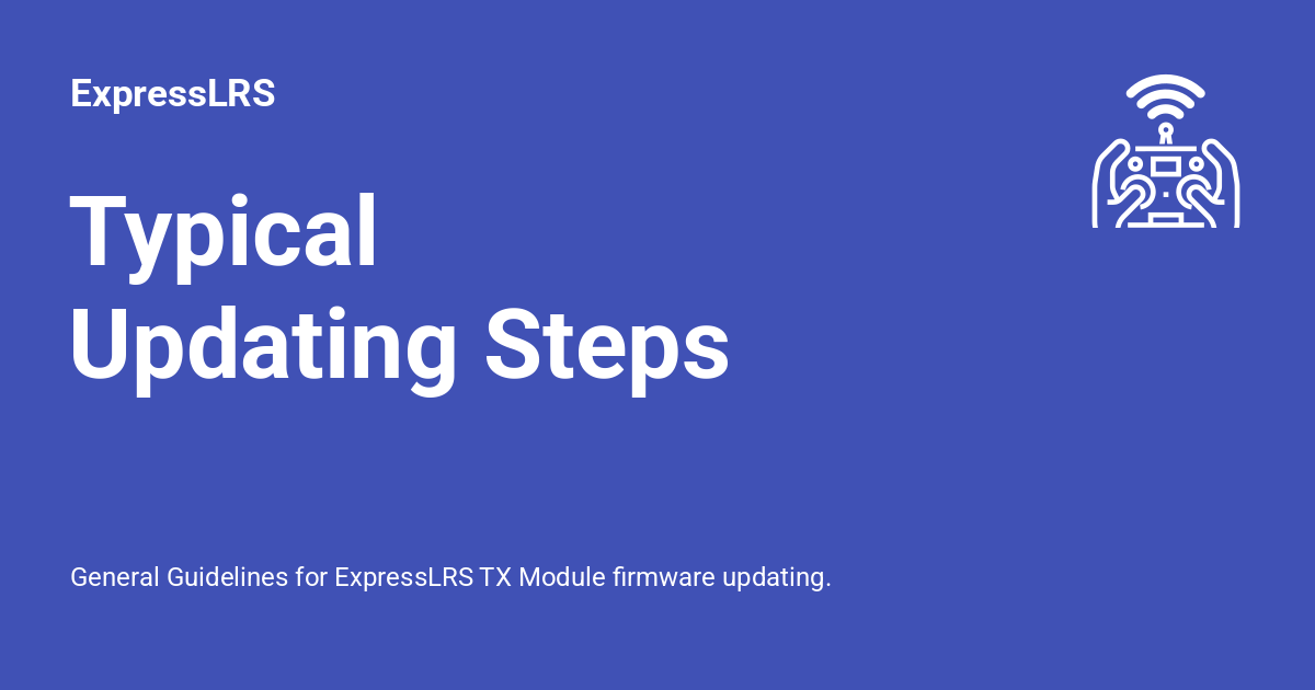 Typical Updating Steps - ExpressLRS