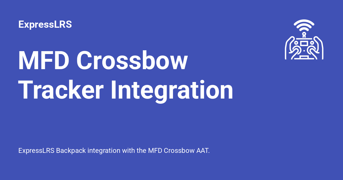 MFD Crossbow Tracker Integration - ExpressLRS