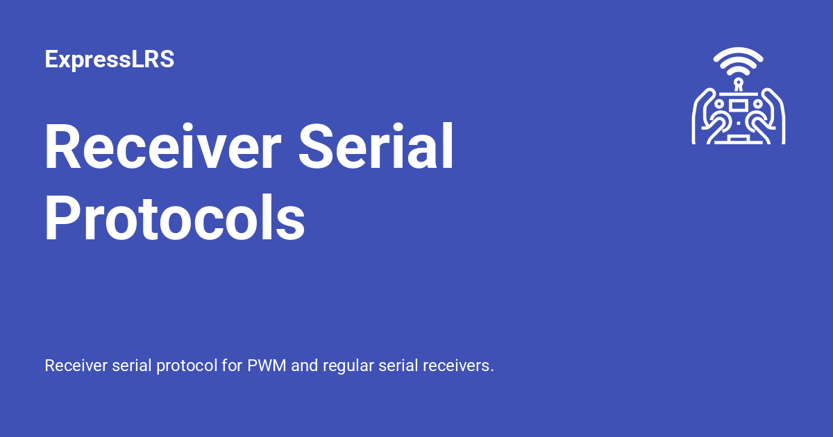 Receiver Serial Protocols - ExpressLRS
